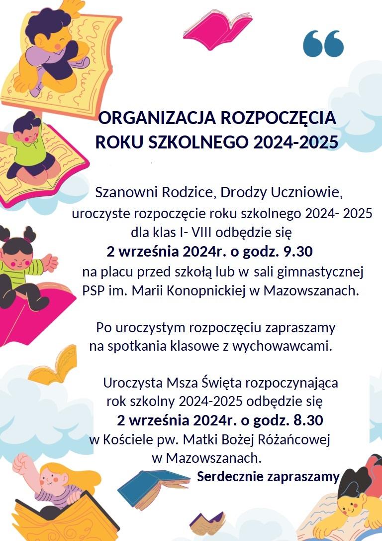 ORGANIZACJA ROZPOCZĘCIA ROKU SZKOLNEGO 2024-2025 - Szkoła Podstawowa im. Marii Konopnickiej w ...